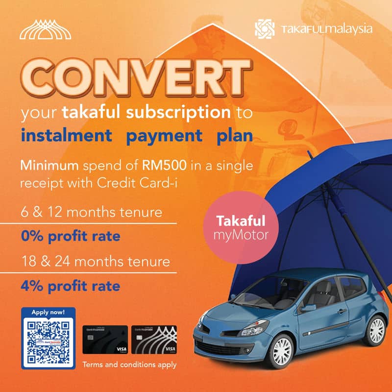 Instalment Payment Plan – Takaful - Bank Muamalat Malaysia Berhad